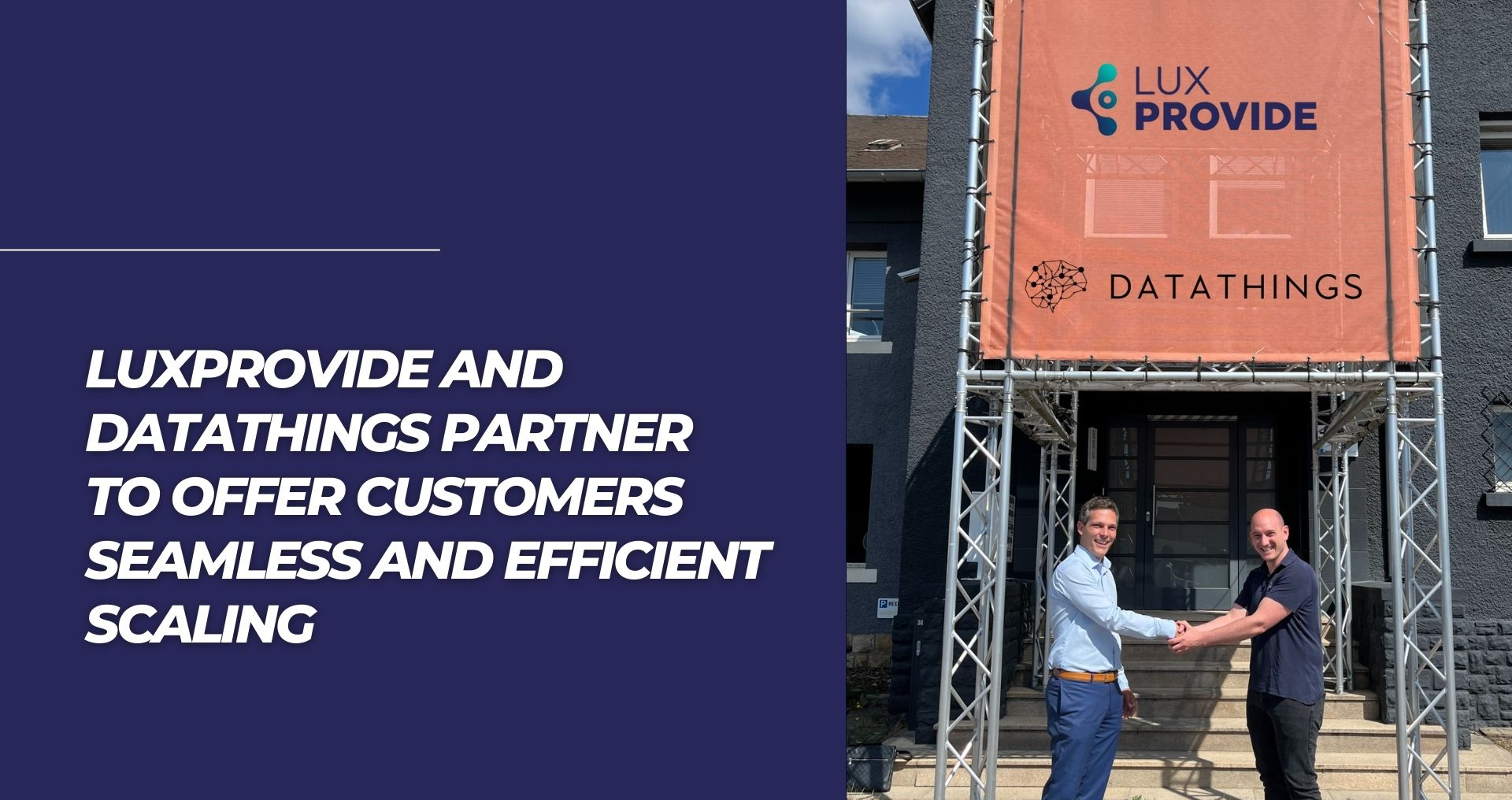LuxProvide and DataThings partner to offer customers seamless and efficient scaling